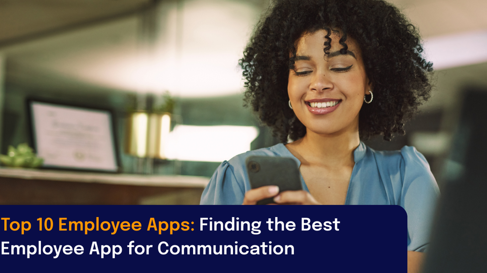 Top 10 employee apps: Finding the best employee app for communication ...